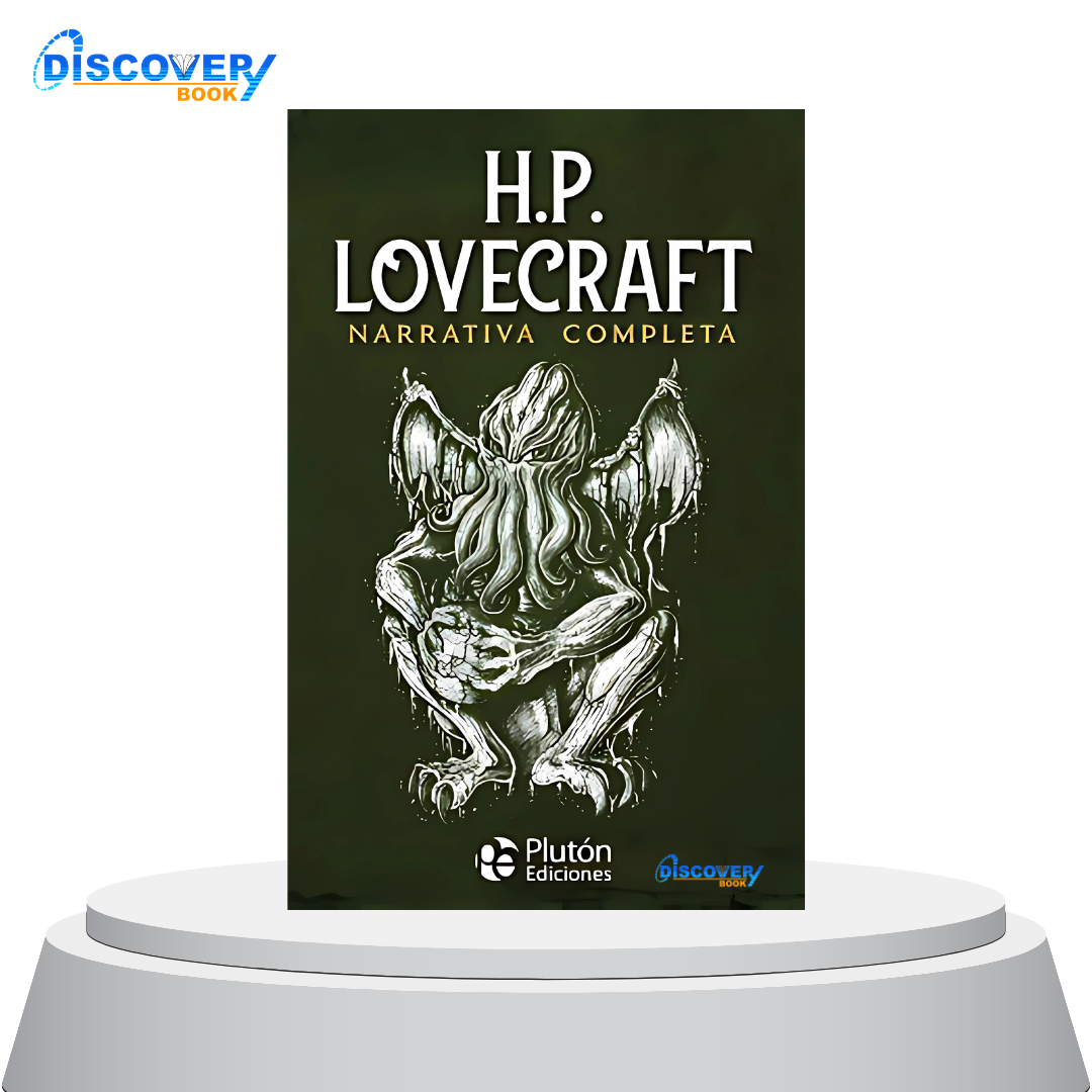 H.P. Lovecraft Narrativa completa – DISCOVERY BOOK PUBLISHING SAC RUC: 20614009501