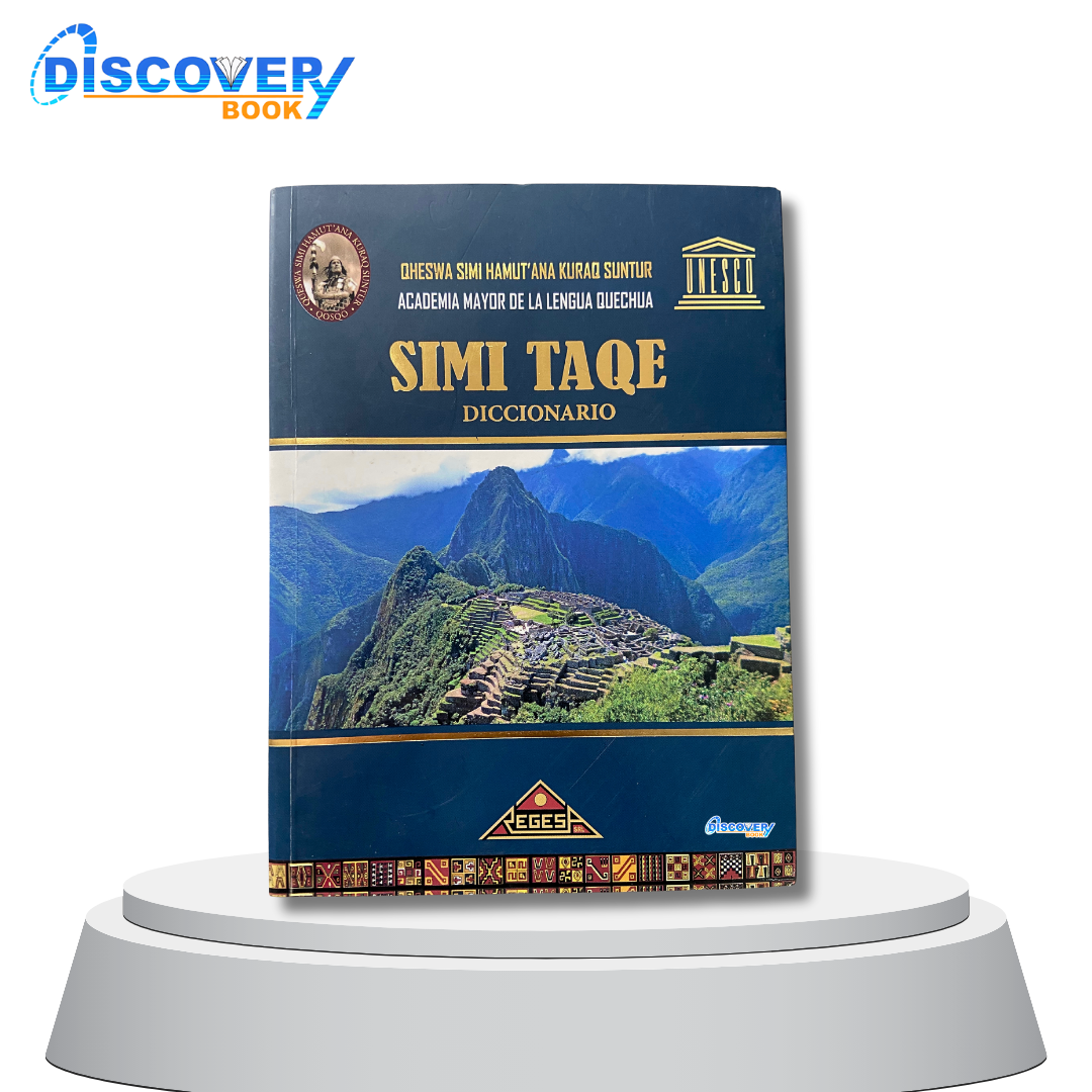 Diccionario Quechua SIMI TAQE – DISCOVERY BOOK PUBLISHING SAC RUC ...