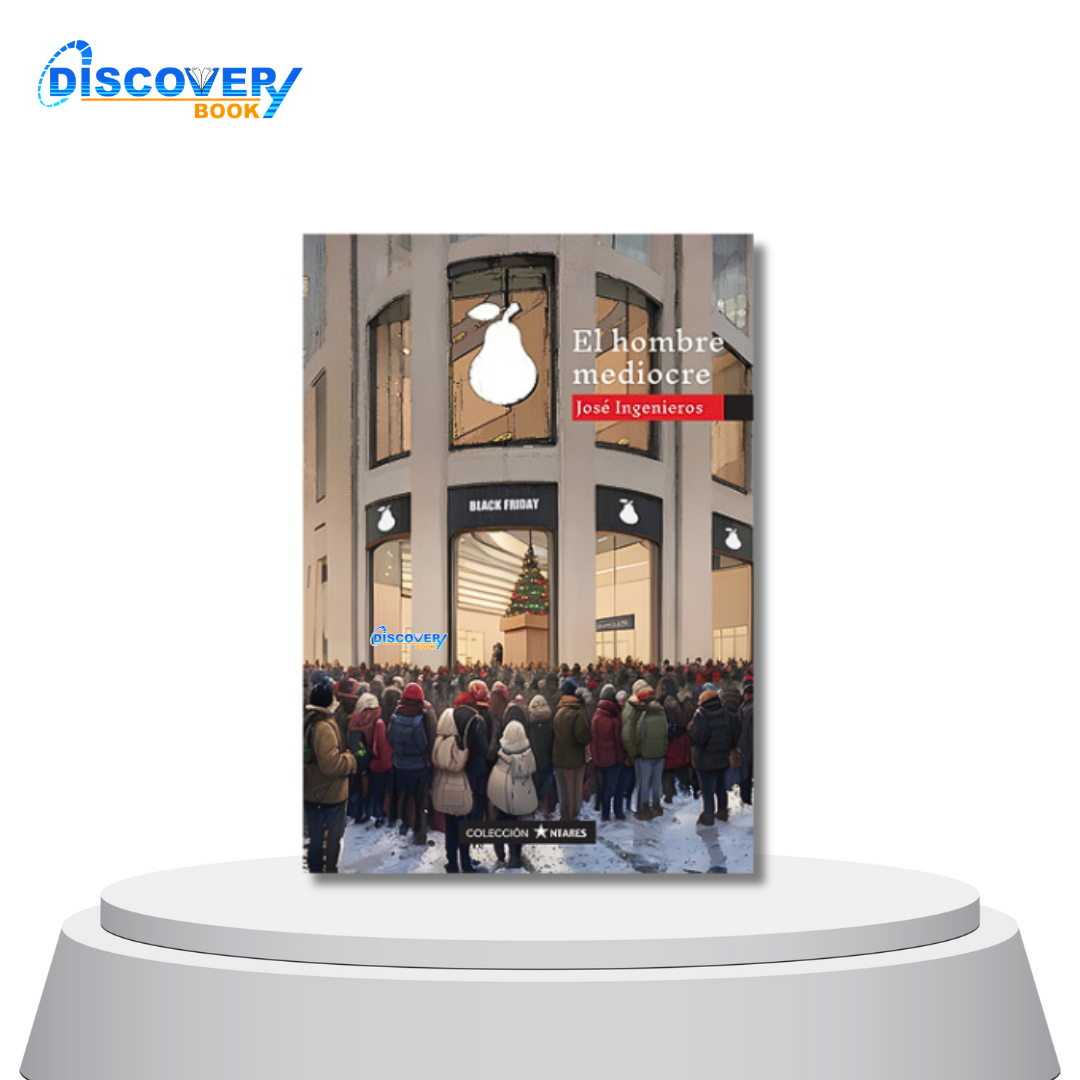 El hombre mediocre – DISCOVERY BOOK