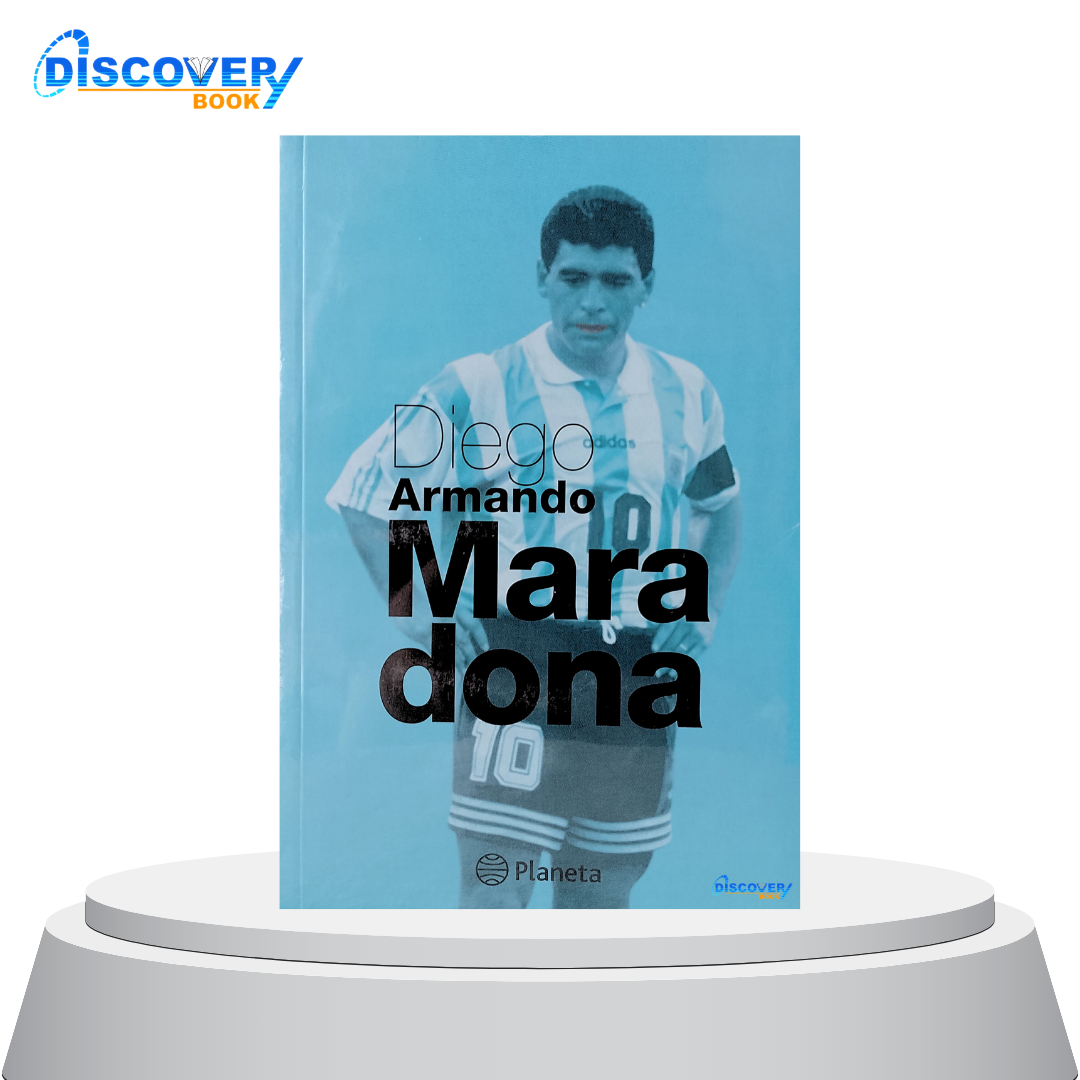 Diego Armando Maradona – DISCOVERY BOOK PUBLISHING SAC RUC: 20614009501