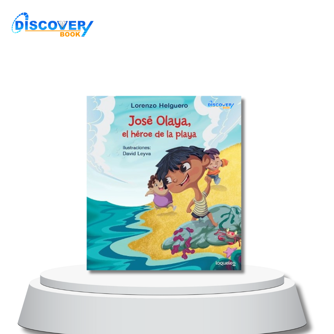 José Olaya, el héroe de la playa – DISCOVERY BOOK PUBLISHING SAC RUC ...