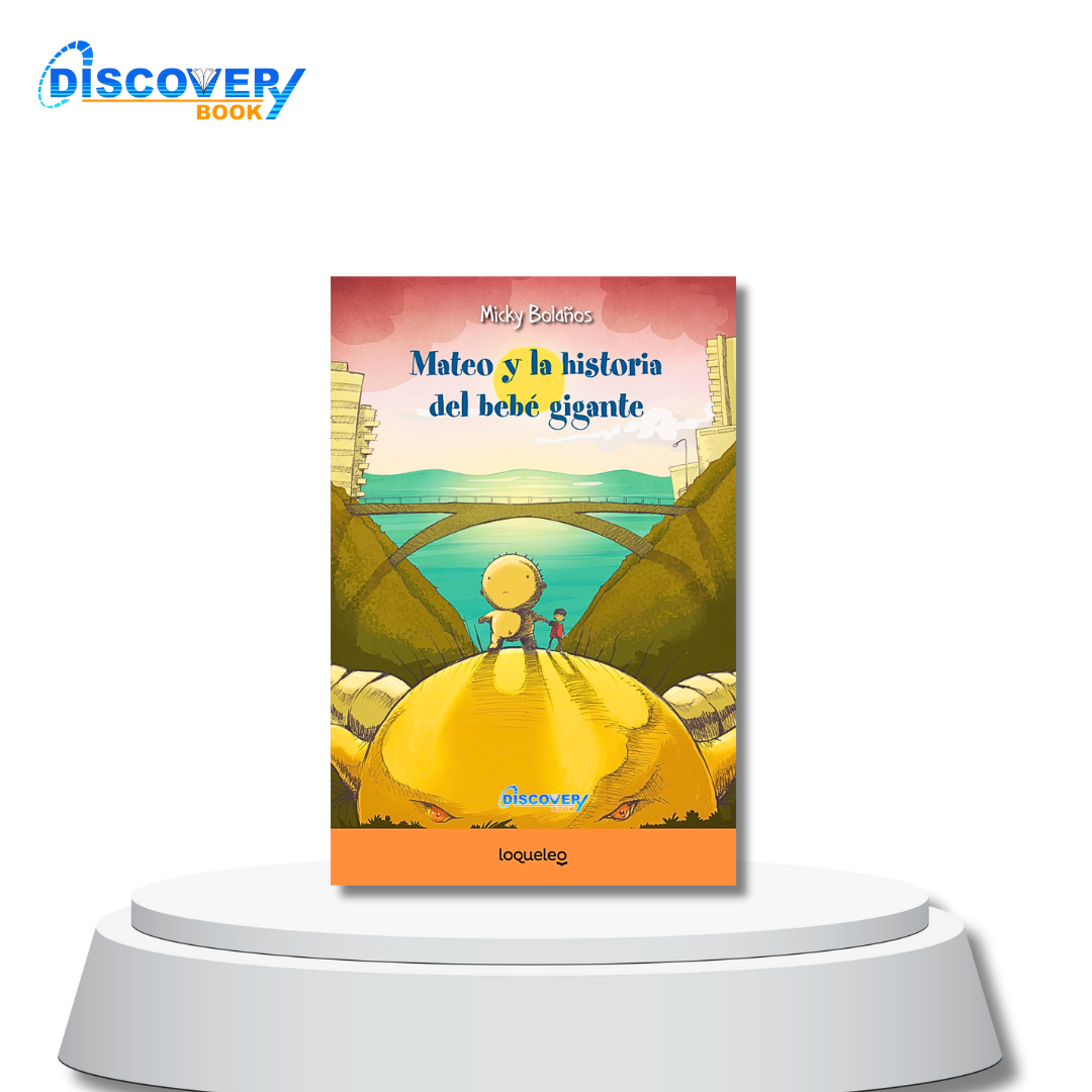 Mateo y la historia del bebé gigante – DISCOVERY BOOK PUBLISHING SAC ...