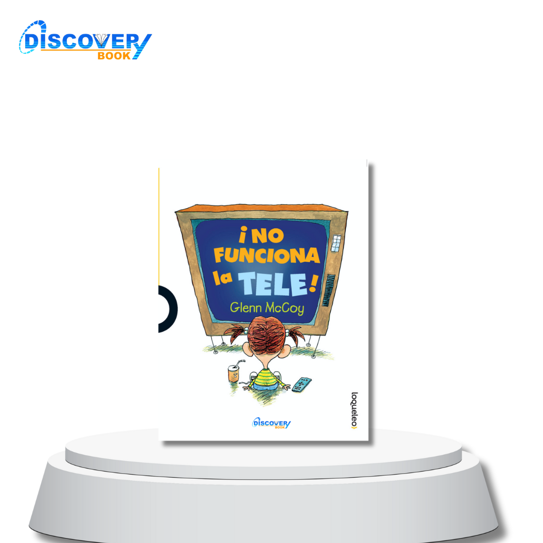 ¡No funciona la tele! – DISCOVERY BOOK PUBLISHING SAC RUC: 20614009501