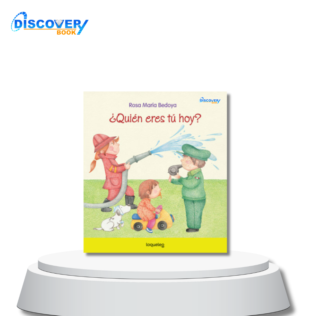 ¿Quién eres tú hoy? – DISCOVERY BOOK PUBLISHING SAC RUC: 20614009501